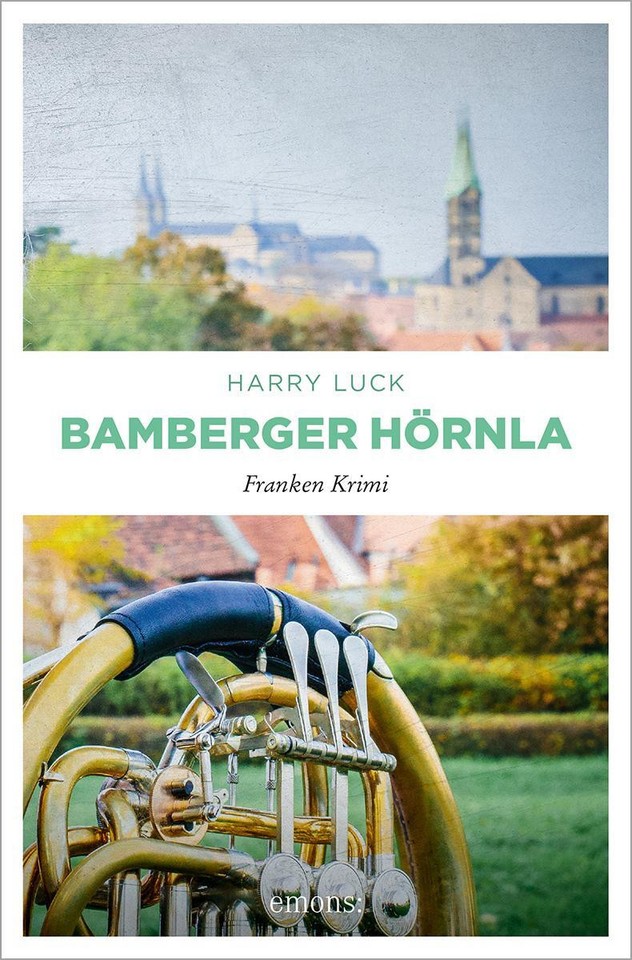Bamberger Hörnla Harry Luck Taschenbuch Franken Krimi 192 S. Deutsch ...