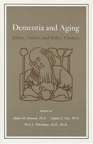 Dementia and Aging by Robert H. Binstock (editor), Stephen G. Post ...
