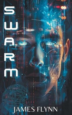 Swarm by James Flynn Paperback Book | eBay