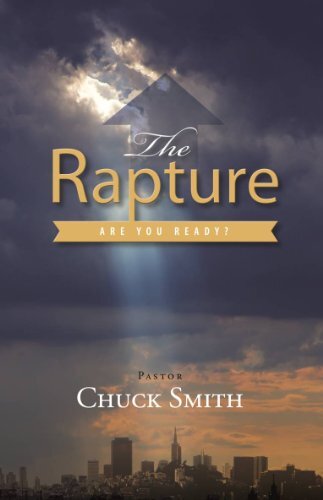 The Rapture: Are Your Ready by Chuck W. Smith | eBay