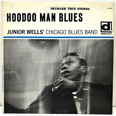 Hoodoo Man Blues Junior Wells 1969 Vinyl Delmark Records | eBay