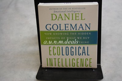 Ecological Intelligence : How Knowing the Hidden Impacts of What We Buy ...