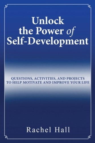 Unlock the Power of Self-Development: Questions, Activities, and ...