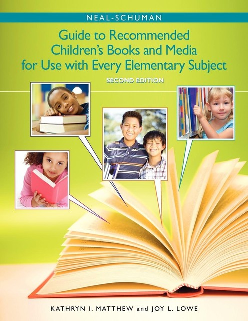 The Neal-Schuman Guide to Recommended Children's Books and Media for ...