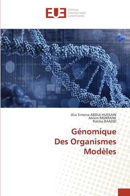 Gnomique Des Organismes Modles by Alia Simona Abdul-Hussain Paperback ...
