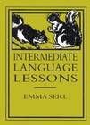 Intermediate Language Lessons, Serl, Emma, 9780965273572 9780965273572 ...