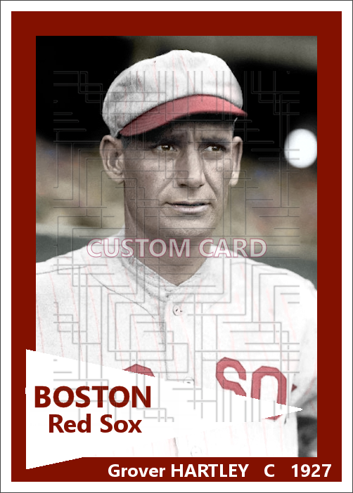 Grover Hartley - 1927 Boston Red Sox - 2.5 x 3.5 custom card (blank ...