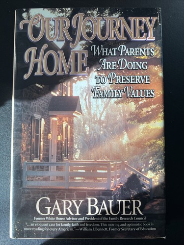 Our Journey Home by Gary Bauer (1992, Hardcover) 9780849909313| eBay