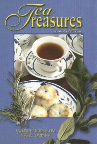 Tea Treasures and More - Hardcover By Sims, Carol - GOOD | eBay