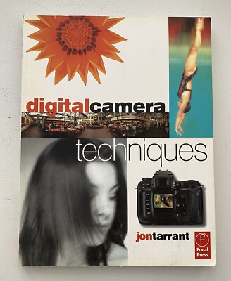 Digital Camera Techniques by Jon Tarrant Paperback PB Book 9780240516875| eBay