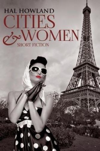 Cities & Women by Hal Howland (Paperback / softback, 2014) for sale ...