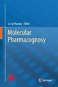 Molecular Pharmacognosy von Luqi Huang (2012, Gebundene Ausgabe) online ...