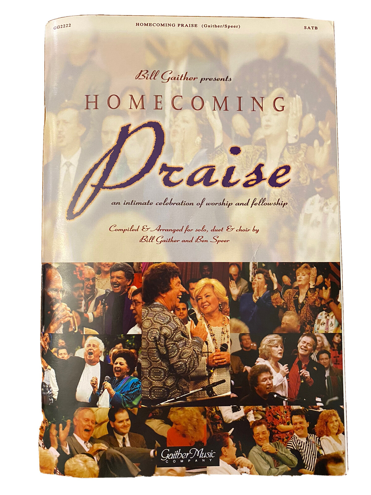 BILL GAITHER PRESENTS HOMECOMING PRAISE Songbook~SATB~1998~Solo/Duet ...