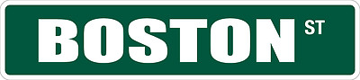 *Aluminum* Boston 4" x 18" Metal Novelty Street Sign SS 616 | eBay