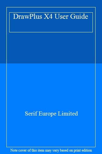 DrawPlus X4 User Guide By Serif Europe Limited | eBay
