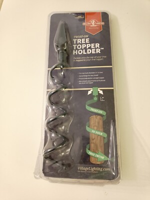 Village Lighting Co. Twist-On Tree Topper Holder Stabilizer | eBay
