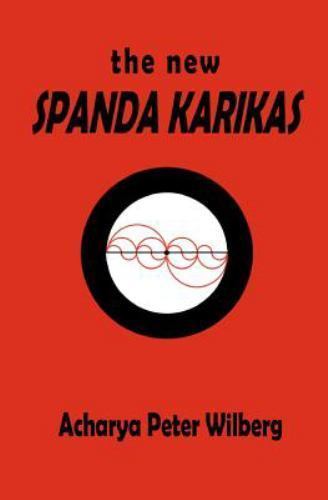 new Spanda Karikas by Peter Wilberg (2011, Trade Paperback) for sale ...
