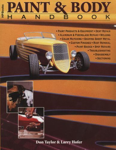 Paint & Body Handbook Hp1082 by Taylor, Don; Hofer, Larry 9781557880826 ...