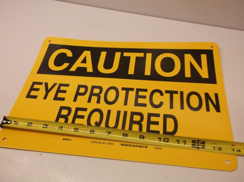 Fiberglass Caution Sign Eye Protection Required 10 x14" | eBay