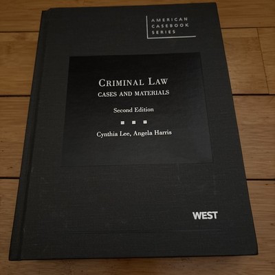 Criminal Law Cases And Materials Second Edition Cynthia Lee Angela ...