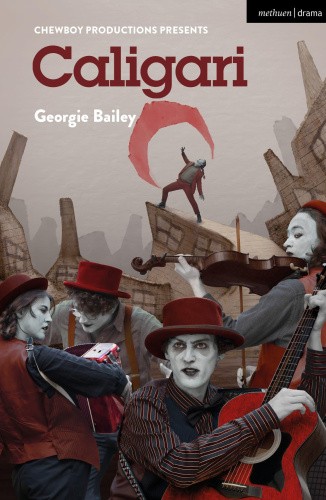 Caligari (Modern Plays) by Georgie Bailey [Paperback] NEUF | eBay