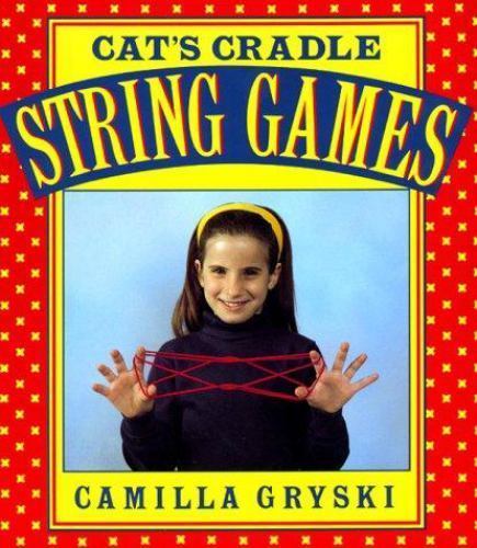 Cat's Cradle, Owl's Eyes: A Book of String Games by Camilla Gryski ...