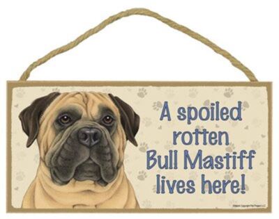 (SJT61917) A spoiled rotten Bull Mastiff lives here wood sign plaque 5 ...
