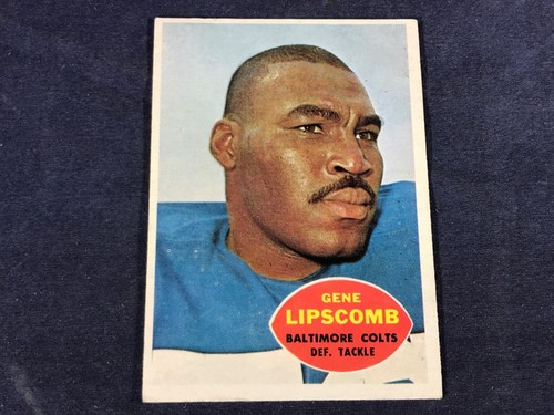 O4-90 FOOTBALL CARD - GENE LIPSCOMB BALTIMORE COLTS - 1960 TOPPS - CARD ...