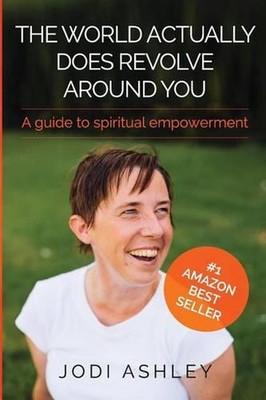 The World Actually Does Revolve Around You by Jodi Ashley (English ...
