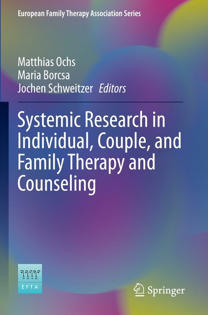 Systemic Research in Individual, Couple, And Family Therapy And ...