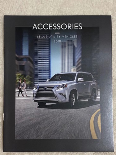 NEW 2018 LEXUS ACCESSORIES Original Sales Brochure Catalog - 26 pages ...