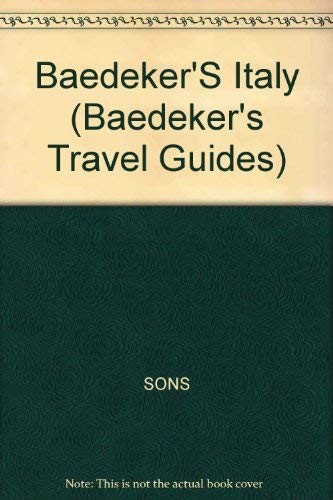 Baedeker Italy/Includes Map (Baedeker's Travel Guides) - Rosemarie ...