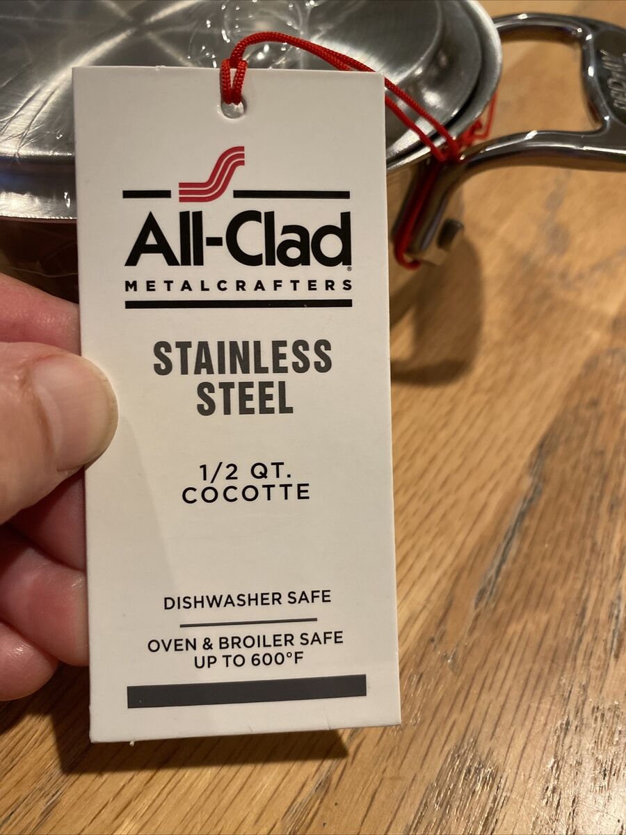 All-Clad Stainless Steel 1/2 Quart Cocotte, New w/ Tags All-Clad Stainless Steel 1/2 Quart Cocotte, New w/ Tags