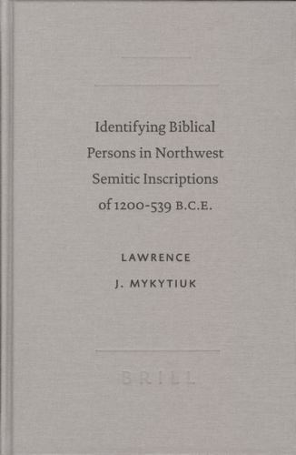 Sbl-Academia Biblica Ser.: Identifying Biblical Persons in Northwest ...