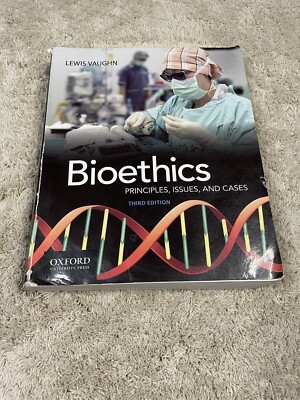 BIOETHICS Principles, Issues, and Cases Paperback Book, torn cover ...