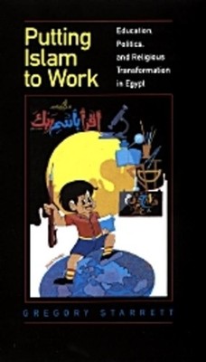 Gregory Starrett Putting Islam to Work (Tascabile) | eBay