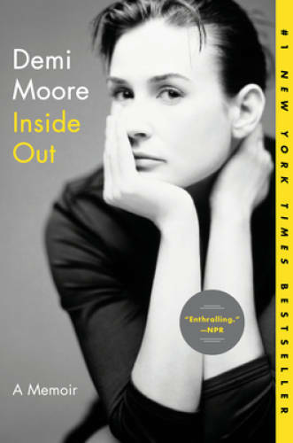 Inside Out: A Memoir - Paperback By Moore, Demi - GOOD 9780062049544| eBay