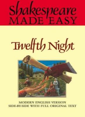Twelfth Night (Shakespeare Made Easy) By William Shakespeare. 97 ...