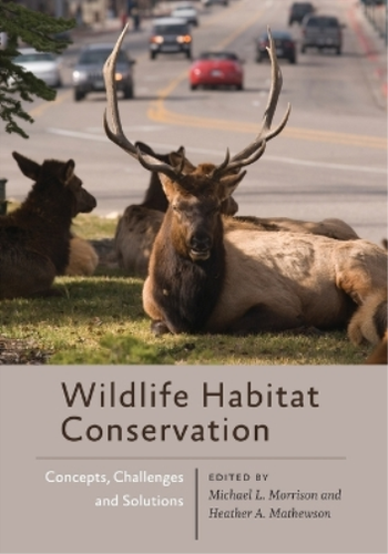 Heather A. Mathewson Wildlife Habitat Conservation (Tascabile ...