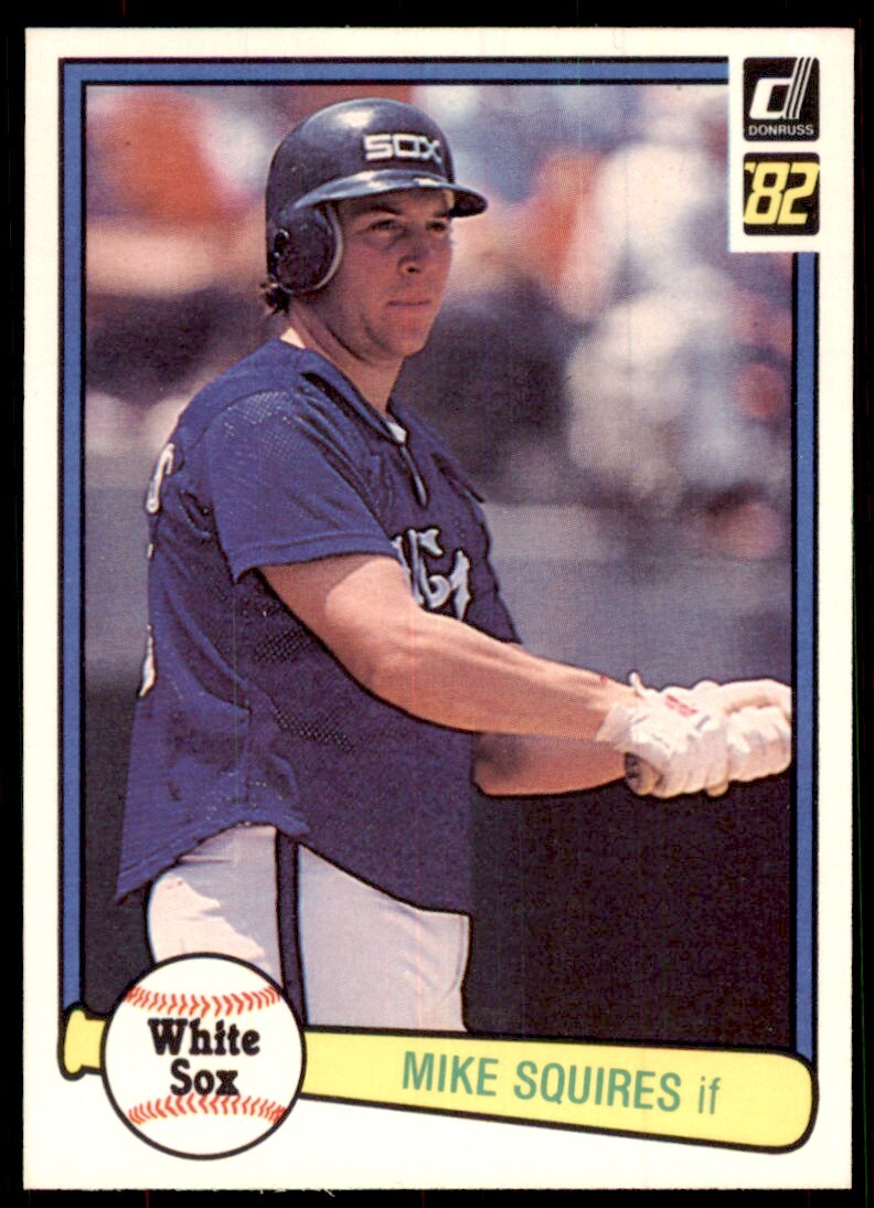 1982 Donruss Baseball Card Mike Squires Chicago White Sox #39 | eBay