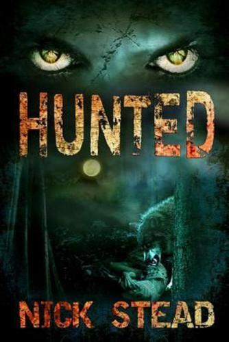 Hunted by Nick Stead (English) Paperback Book Free Shipping! (BX82 ...