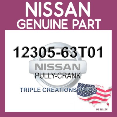 Genuine Nissan 12305-63T01 Pulley Crankshaft 1230563T01 OEM | eBay