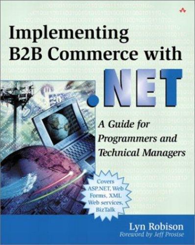 Implementing B2B Commerce with .Net : A Guide for Programmers and ...