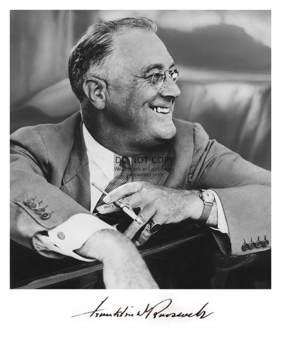 PRESIDENT FRANKLIN DELANORE ROOSEVELT SMOKING AUTOGRAPHED 8X10 PHOTO | eBay