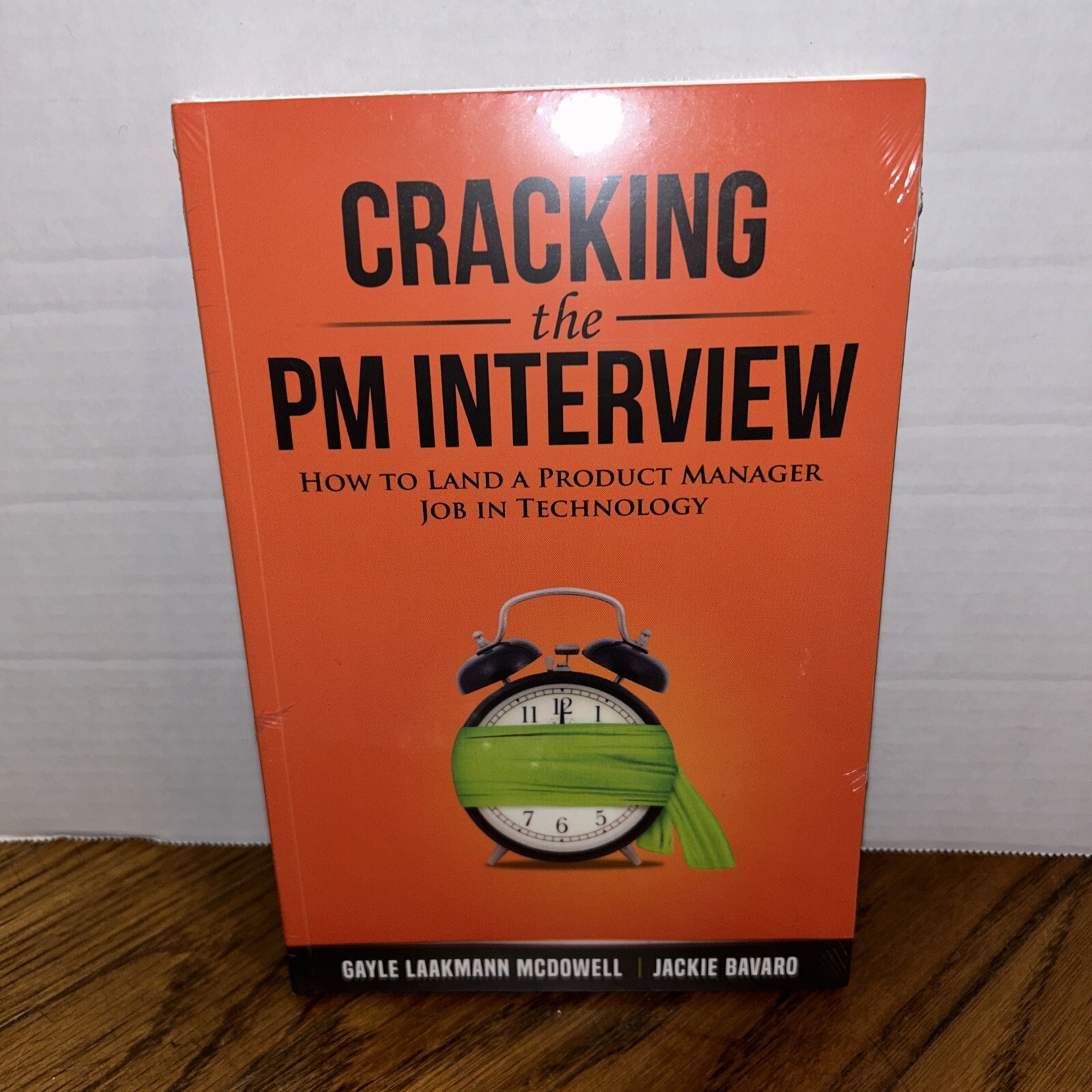 Cracking the PM Interview : How to Land a Project Manager Job in ...