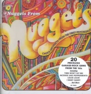 Nuggets From Nuggets: Choice Artyfacts From The First Psychedelic Era ...
