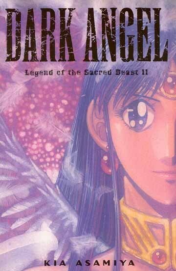 DARK ANGEL VOL 5 TP LEGEND OF SACRED BEAST II CPM MANGA by Kia Asamiya ...