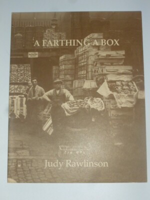 Judy Rawlinson – A FARTHING A BOX (1989) – London’s East End | eBay UK