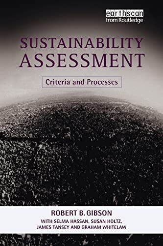 Sustainability Assessment: Criteria and..., Susan Holtz 1844070514 ...