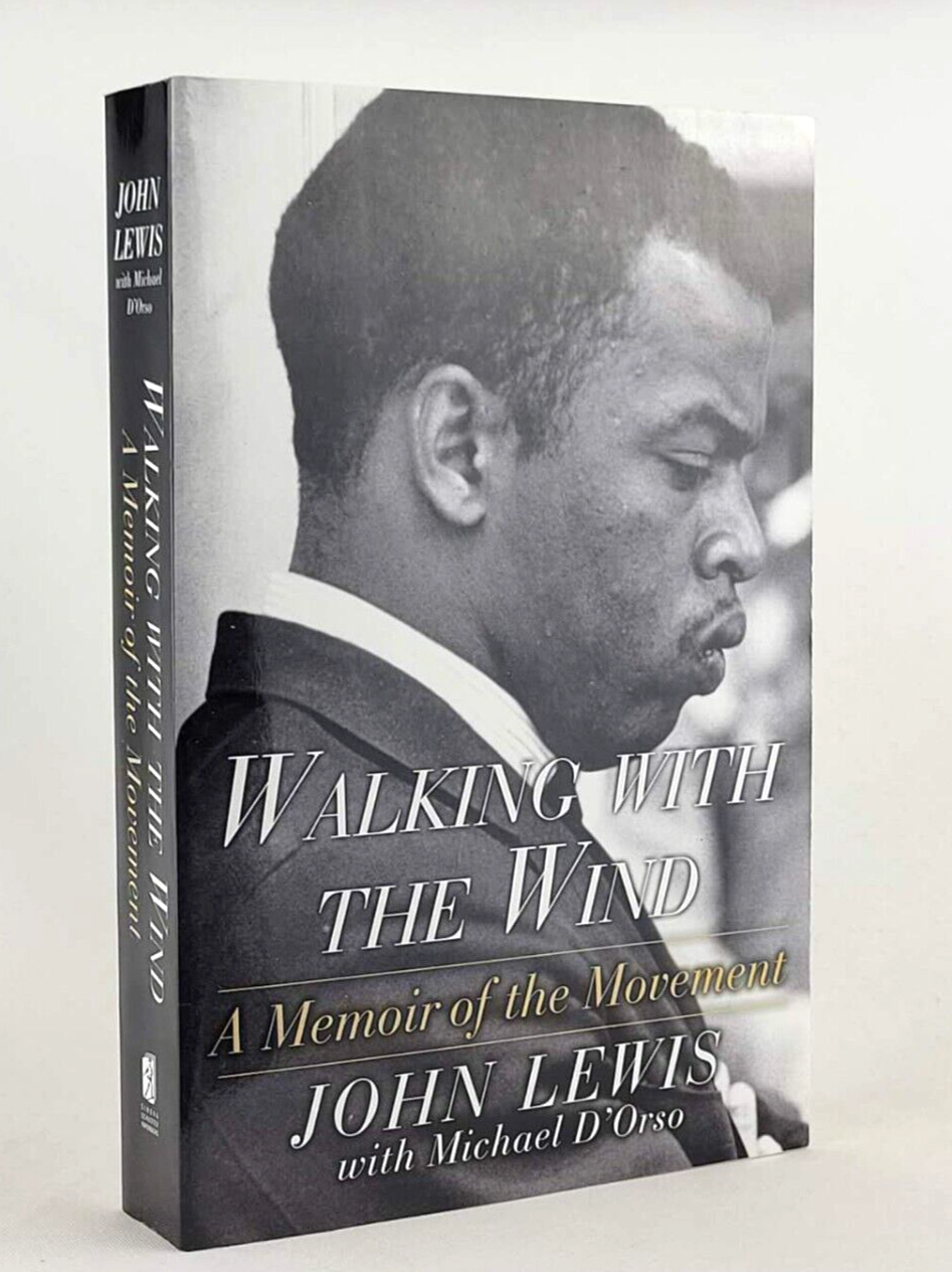 WALKING WITH THE WIND A Memoir of the Movement by John Lewis & Michael ...